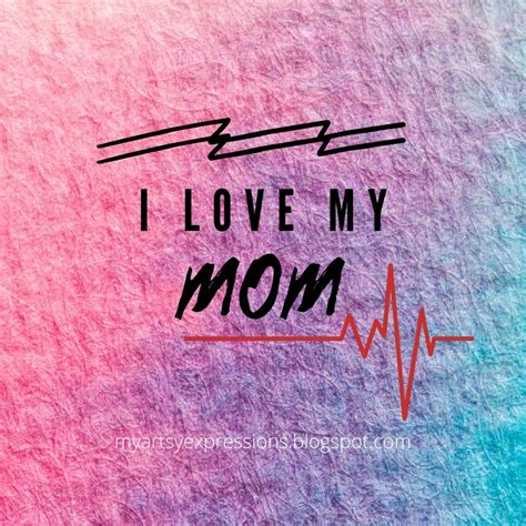 I Love My Mom