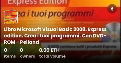 Libro Microsoft Visual Basic 2008 Express Edition Crea I Tuoi Programmi Con Dvd Rom Pelland
