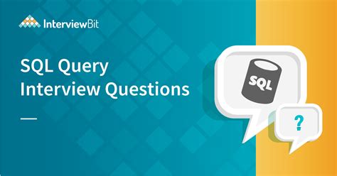 Top SQL Query Interview Questions and Answers (2025) - InterviewBit