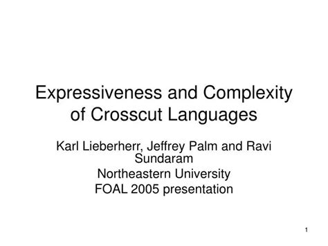 Ppt Expressiveness And Complexity Of Crosscut Languages Powerpoint