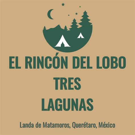 El Rincón Del Lobo Tres Lagunas