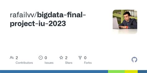 Github Rafailvvbigdata Final Project Iu 2023
