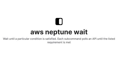 Aws Neptune Wait Fig