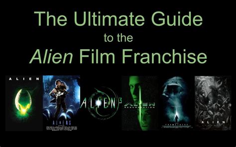 The Ultimate Guide To The ‘alien Film Franchise The Geekiary