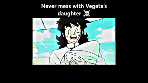 Never Mess With Vegetas Daughter Youtube