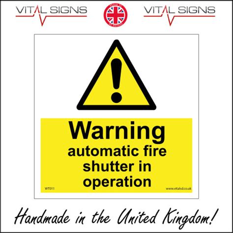 Wt011 Warning Automatic Fire Shutter In Operation Sign Keep Clear Do No Block On Onbuy