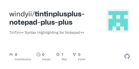 Github Windyiitintinplusplus Notepad Plus Plus Tintin Syntax Highlighting For Notepad