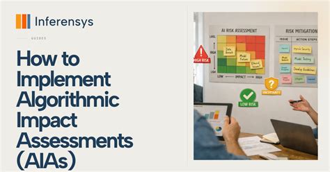 How To Implement Algorithmic Impact Assessments Aias Inference Systems