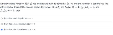 Solved A Multivariable Function F X Y ﻿has A Critical Point