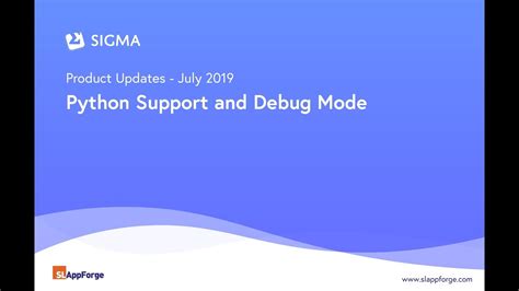 New Python Support And Live Debug Mode Sigma Ide By Slappforge Youtube