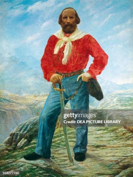 Patriot Giuseppe Garibaldi Photos And Premium High Res Pictures Getty