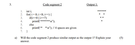 Solved 3 Output 1 Code Segment 2 1 Int I 2