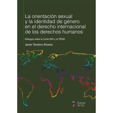 La Orientación Sexual Y La Identidad De Género En El Derecho