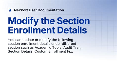 Modify The Section Enrollment Details Nexport User Documentation