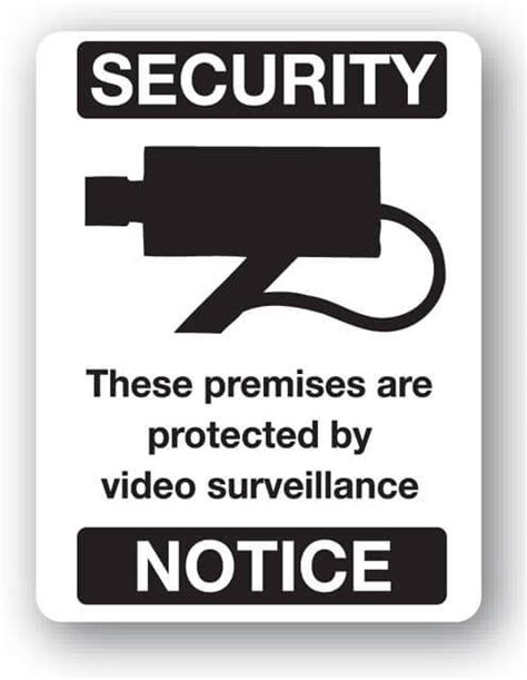 Security Notice Signs Security Notice The Use Of Camera Or Video Is
