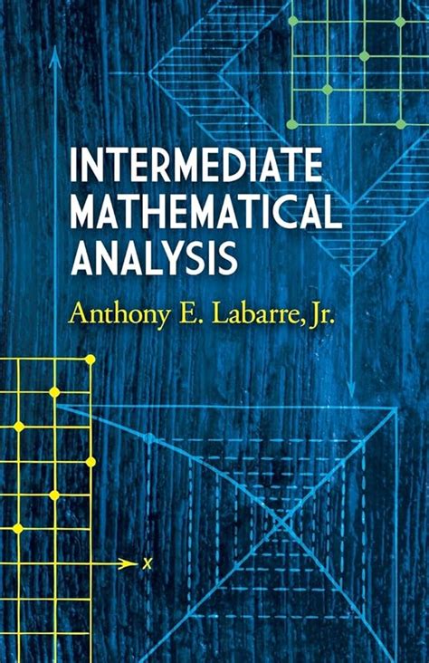 Intermediate Mathematical Analysis Dover Books On Mathematics