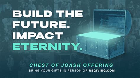 The Chest Of Joash Offering Rock Springs Church