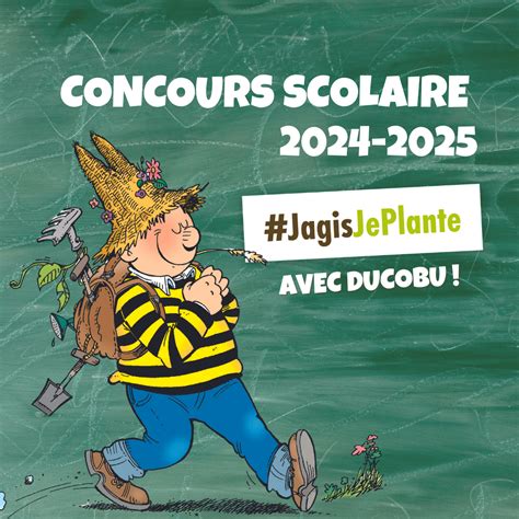 Concours Scolaire Jagisjeplante Avec Ducobu Fondation Pour La