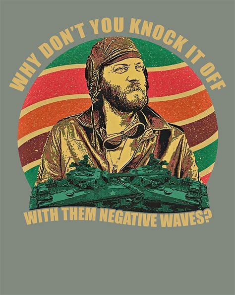 Oddball Why Dont You Knock It Off With Them Negative Waves Kelly
