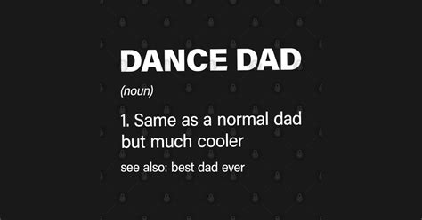 Funny Dance Dad Definition Dance Dad T Shirt Teepublic