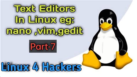 Linux Text Editors Nano Vim And Gedit Explained Linux 4 Hackers