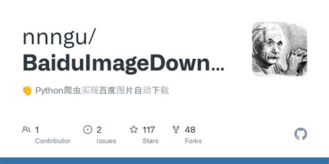 GitHub nnngu BaiduImageDownload Python爬虫实现百度图片自动下载