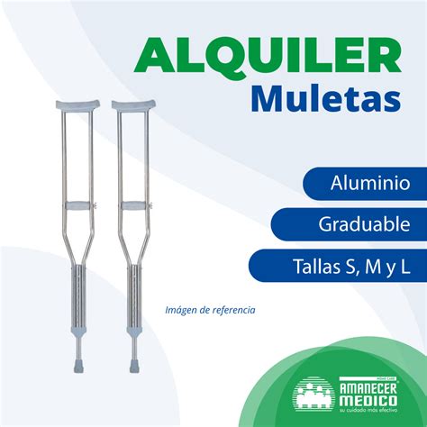 Alquiler Muletas S M Y L Amanecer Medico