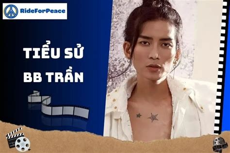 Tiểu Sử Bb Trần 2025 Sự Nghiệp Và đời Sống Cá Nhân Nổi Bật