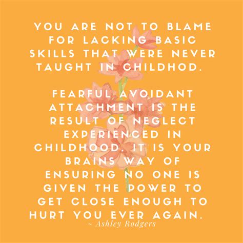 Fearful Avoidant Attachment Attachment Quotes Avoidant Personality