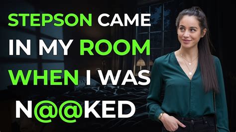 My Son Walked In While I Was Sleeping In Bedroom Stepmom Infidelity