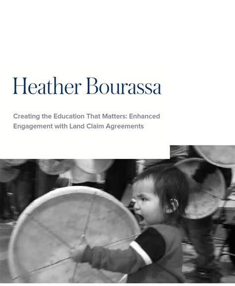 Creating The Education That Matters Enhanced Engagement With Land Claim Agreements
