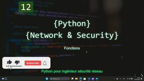 12 Maîtrisez Python Pour Lingénierie Securité Réseau Les Fonctions