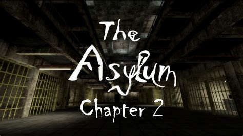 The Asylum Chapter 2 Roblox Game Trailer Youtube