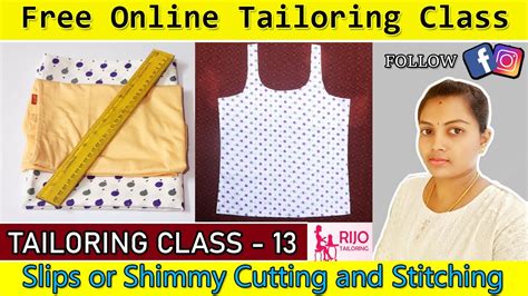 Class 13 Shimmy Cutting And Stitching Basic Tailoring Class Rijo Tailoring Free Class