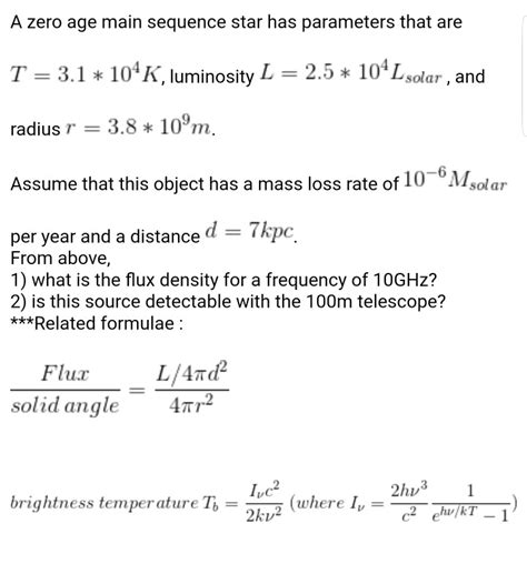 Solved A Zero Age Main Sequence Star Has Parameters That Are