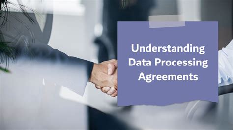 Data Processing Agreements And Their Relevance