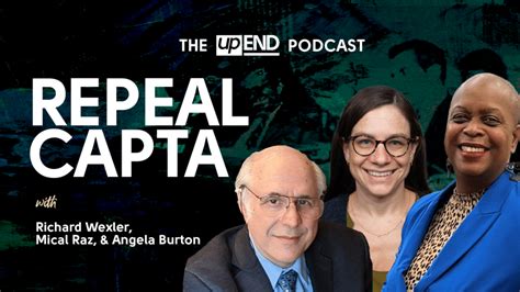 Repeal Capta The Upend Podcast Episode 3 Upend Movement