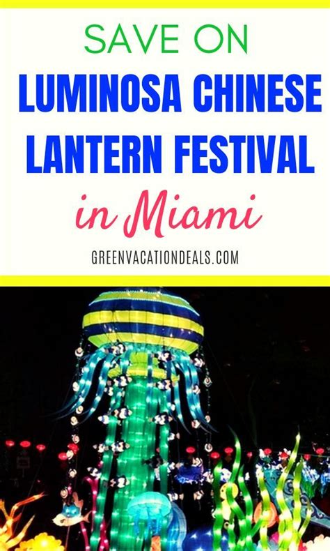 Save On Luminosa Chinese Lantern Festival In Miami Chinese Lantern