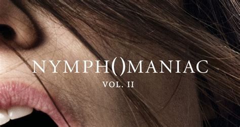 Nymphomaniac Volume 2 Film 2013 Trama Cast E Info Movieplayer It