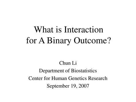 Ppt What Is Interaction For A Binary Outcome Powerpoint Presentation