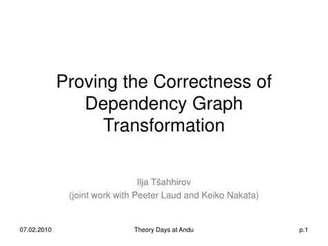 Ppt Proving The Correctness Of Dependency Graph Transformation