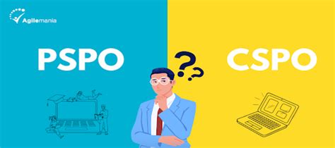 Pspo Vs Cspo Certification What Fits Your Requirements Agilemania