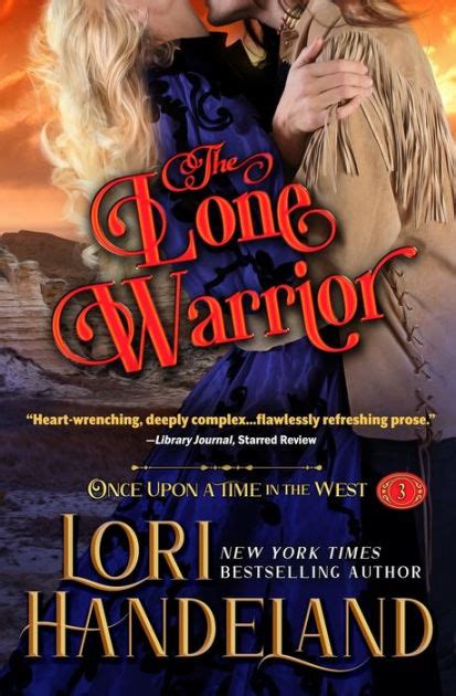 The Lone Warrior By Lori Handeland Paperback Barnes And Noble®