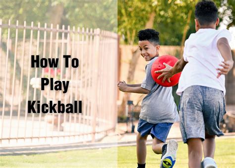 How To Play Kickball Game At Samantha Sternberg Blog