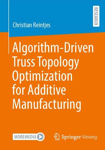algorithm driven truss topology optimization for additive manufacturing
