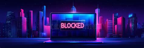 Neon Blocked Website Error Message On Laptop Screen In Futuristic