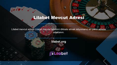 Lilabet Lilabet Giriş Lilabet Adresi Lilabet Şansını Keşfet