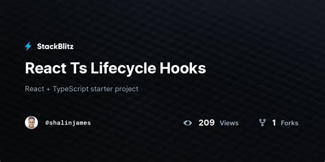 React Ts Lifecycle Hooks Stackblitz