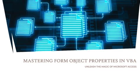 The Magic Behind Microsoft Access Form Object Properties In Vba