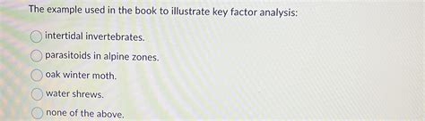 Solved The Example Used In The Book To Illustrate Key Factor